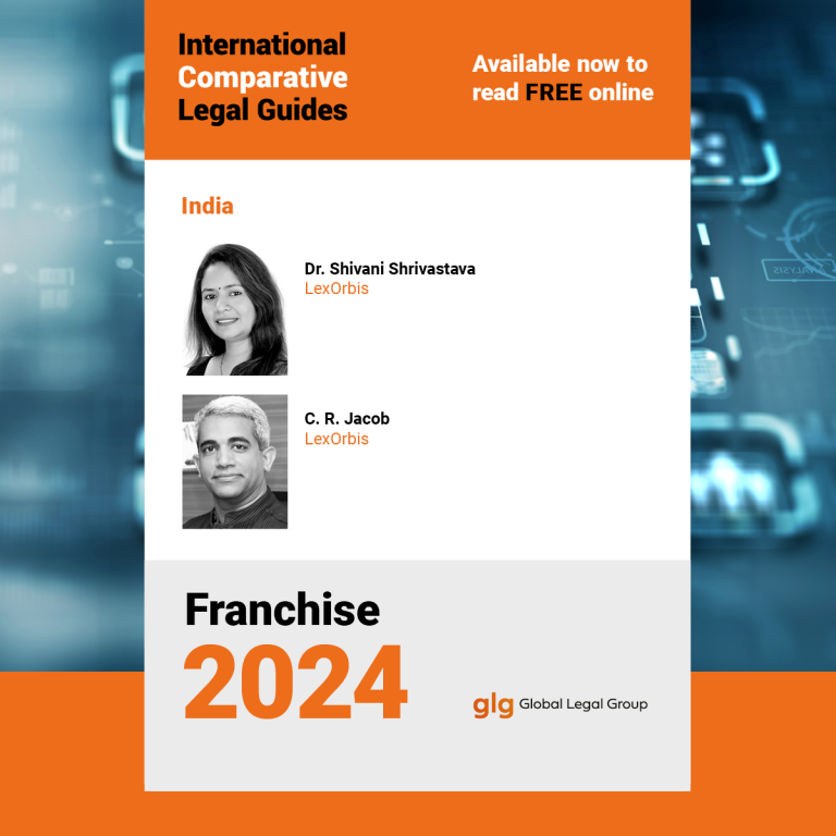 International Comparative Legal Guide – Franchise 2024 India | LexOrbis International Comparative Legal Guide – Franchise 2024 India | LexOrbis